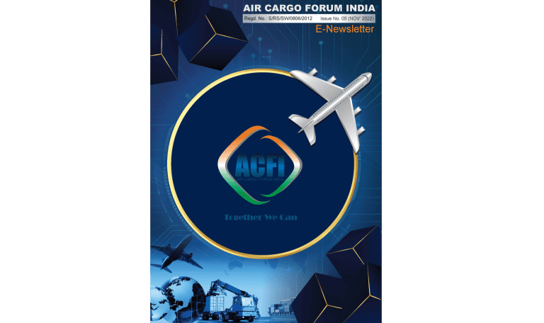 ACFI Newsletter No. 05/2022 (Nov 2022) – Air Cargo Forum India (ACFI)